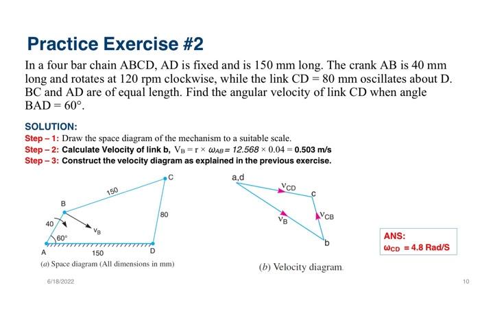 Solved In a four bar chain ABCD,AD is fixed and is 150 mm | Chegg.com