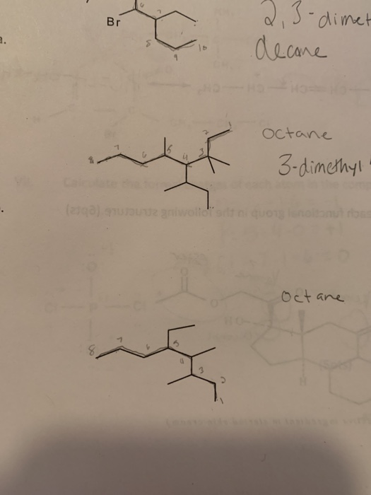 Solved 2,3-dimet de come octane 3-dimethyl Oct are 4 | Chegg.com