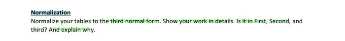 Solved Data base normalize the tables to third normal form | Chegg.com