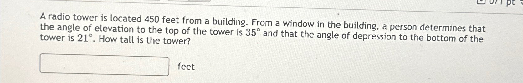 Solved A radio tower is located 450 ﻿feet from a building. | Chegg.com