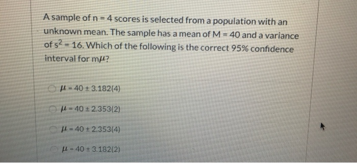 Solved A sample of n = 4 scores is selected from a | Chegg.com