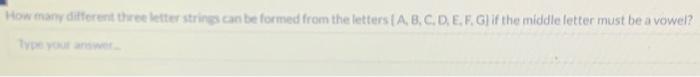 Solved How many different three letter strings can be formed | Chegg.com