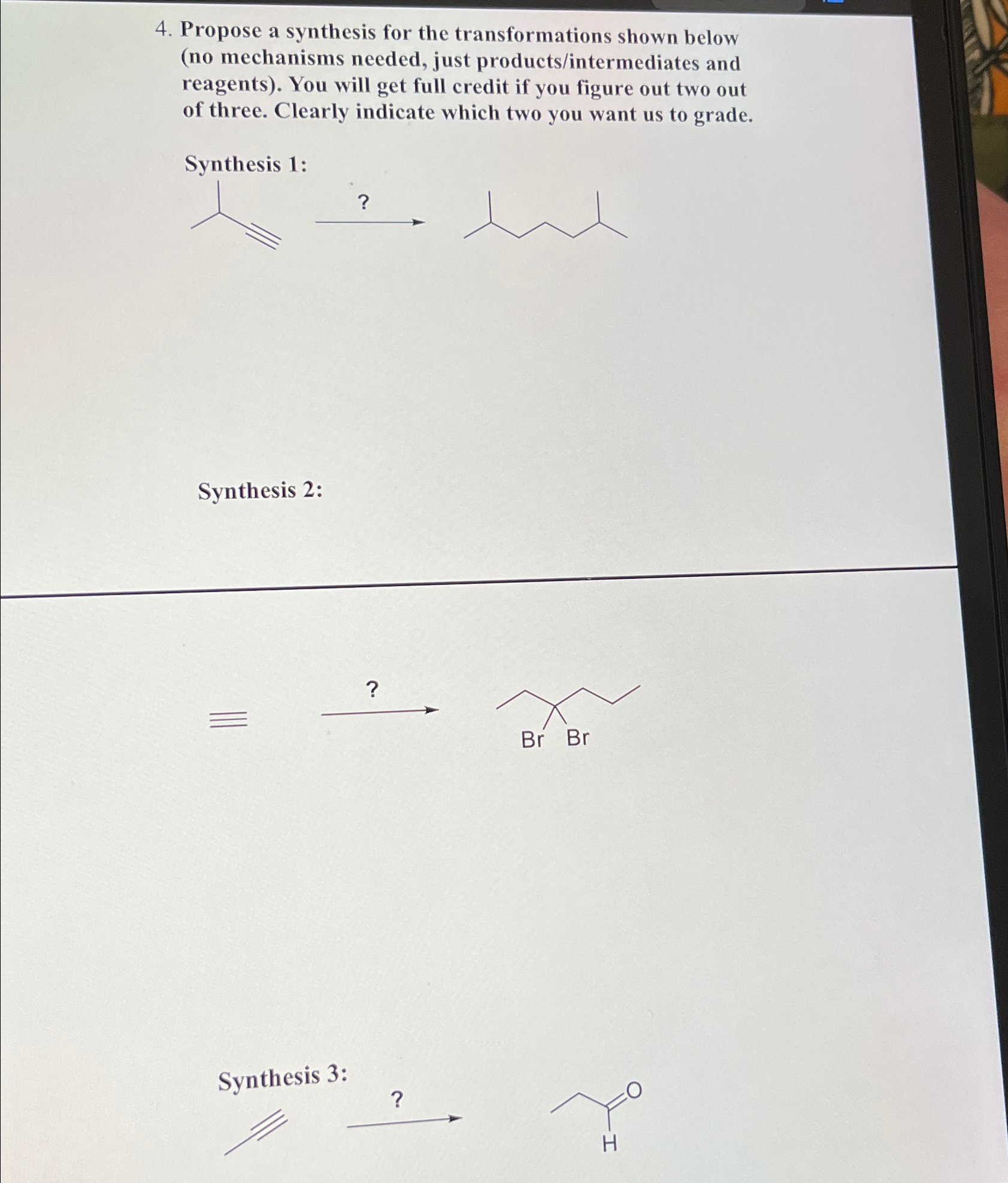 Solved Propose a synthesis for the transformations shown | Chegg.com