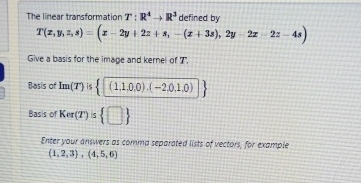 Solved The linear transformation T:R4→R3 ﻿defined | Chegg.com