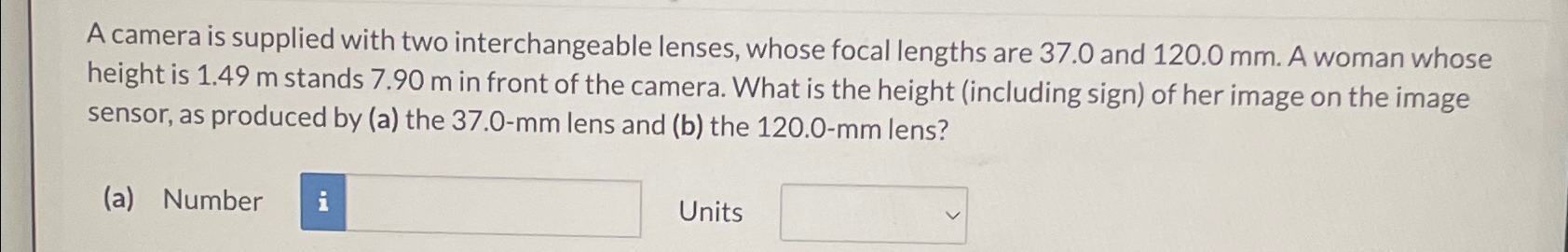 Solved A camera is supplied with two interchangeable lenses, | Chegg.com