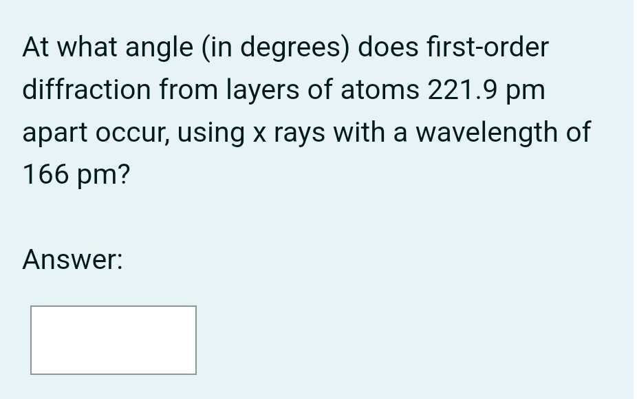 At what angle (in degrees) ﻿does first-order | Chegg.com