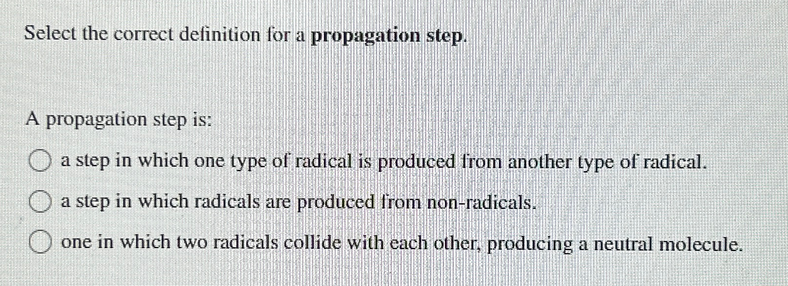 Solved Select the correct definition for a propagation | Chegg.com