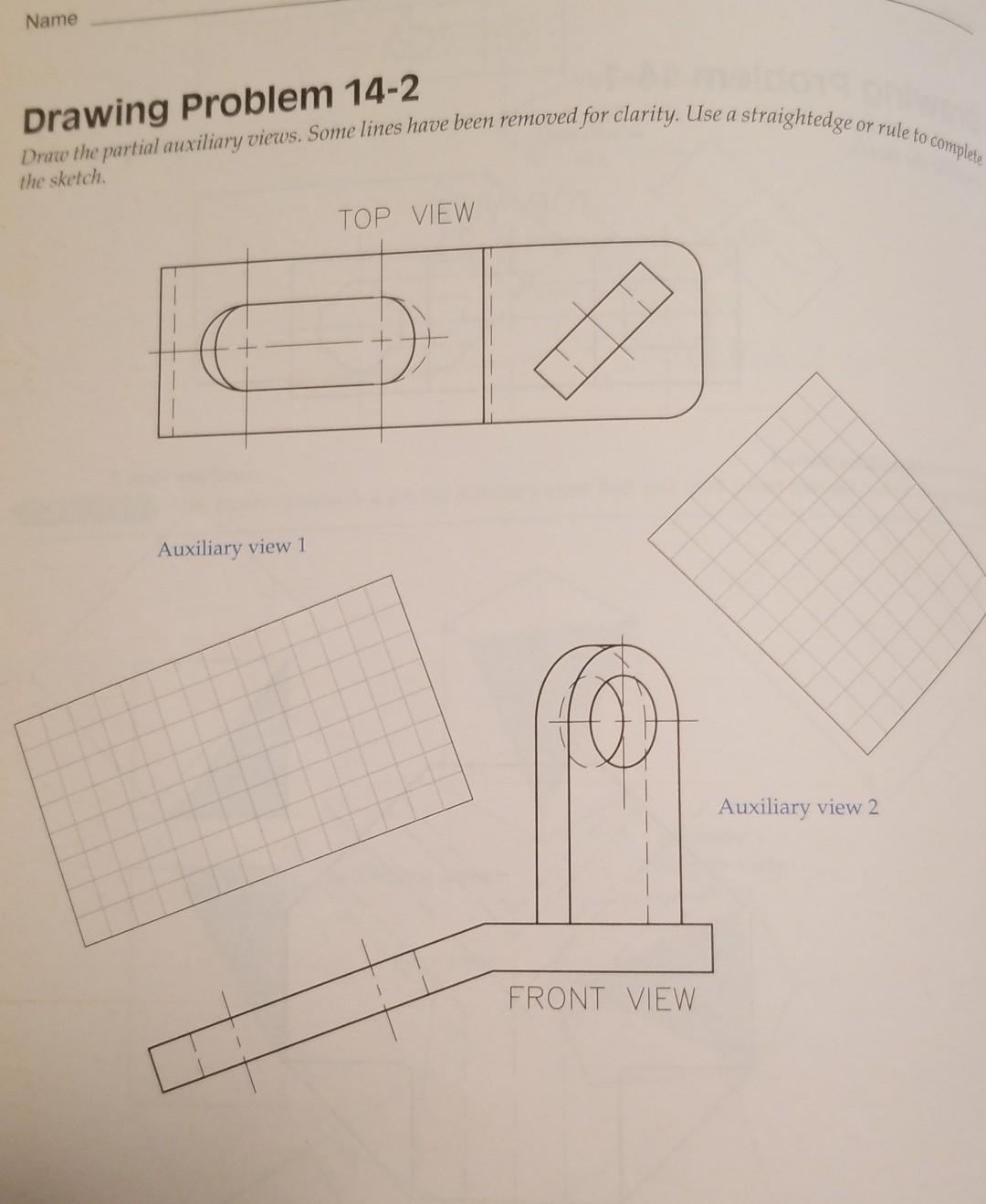 Solved Name Draw the partial auxiliary views. Some lines | Chegg.com