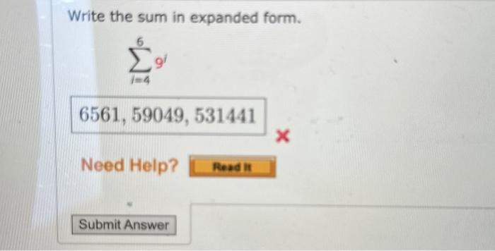 Solved Write the sum in expanded form. ∑i=469i | Chegg.com