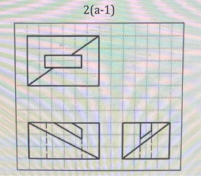 Solved a. Given multiview drawings, draw isometric. This can | Chegg.com