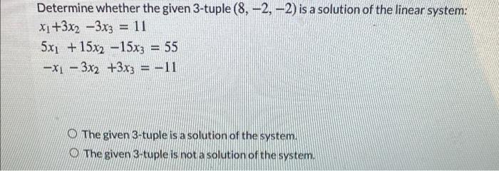 Solved Determine Whether The Given 3 Tuple 8 2 2 Is A