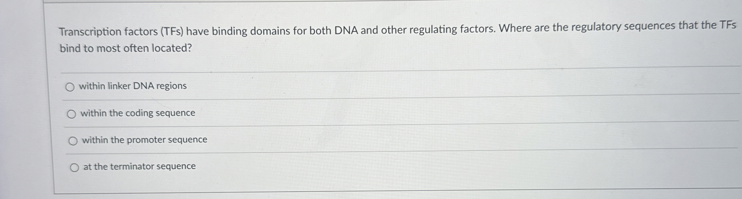 Solved Transcription factors (TFs) ﻿have binding domains for | Chegg.com