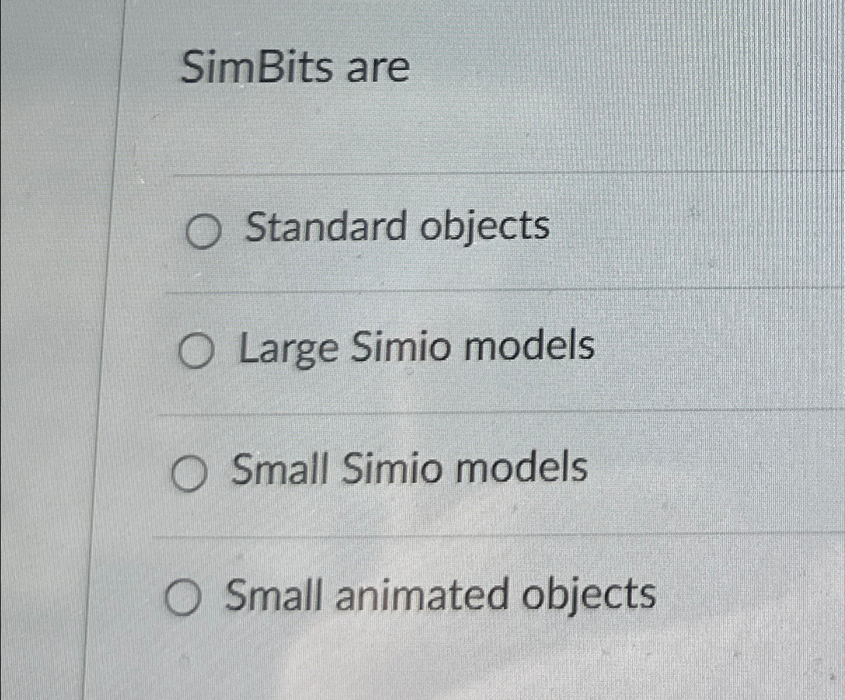 Solved SimBits areStandard objectsLarge Simio modelsSmall | Chegg.com