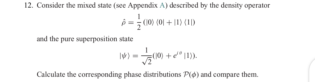 Solved 12. Consider the mixed state (see Appendix A) | Chegg.com