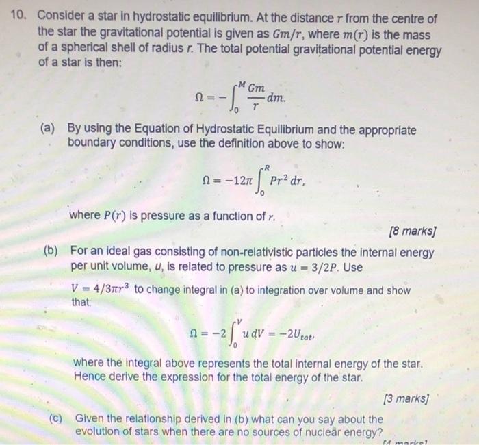 Solved 10. Consider a star in hydrostatic equilibrium. At | Chegg.com