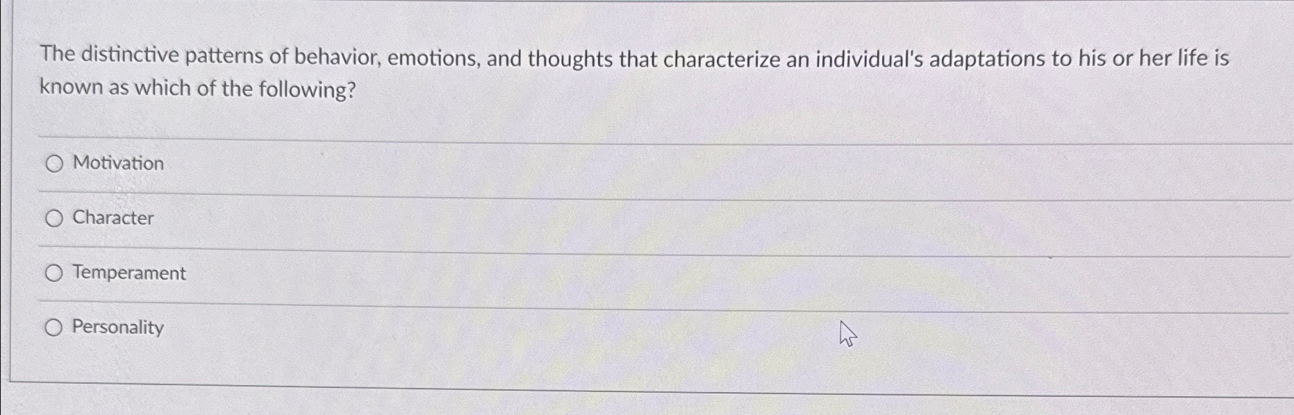 Solved The distinctive patterns of behavior, emotions, and | Chegg.com