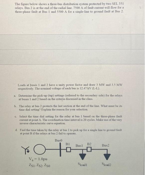 Solved The figure below shows a three-bus distribution | Chegg.com