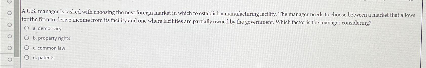 Solved A U.S. ﻿manager is tasked with choosing the next | Chegg.com