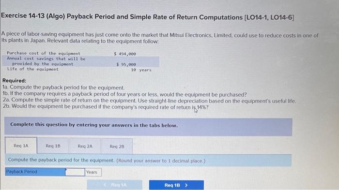 Solved Exercise 14-13 (Algo) Payback Period and Simple Rate | Chegg.com
