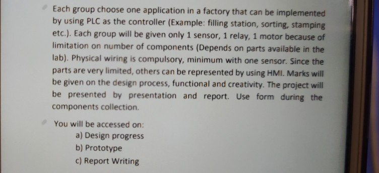 Each group choose one application in a factory that | Chegg.com