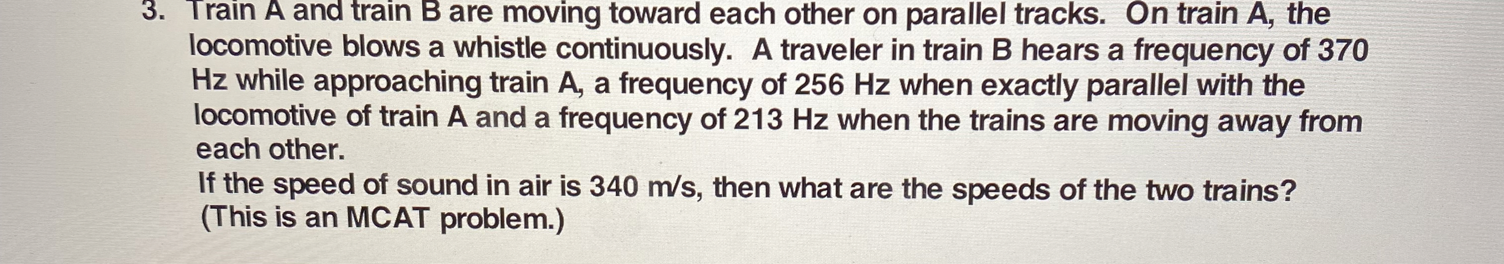 Train A and train B ﻿are moving toward each other on | Chegg.com