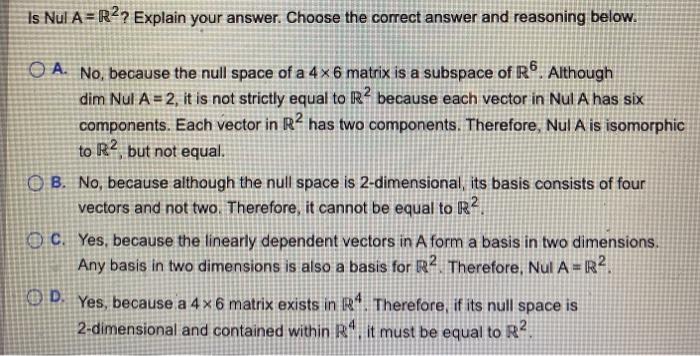Solved Suppose a 4x6 matrix A has four pivot columns. Is Col | Chegg.com