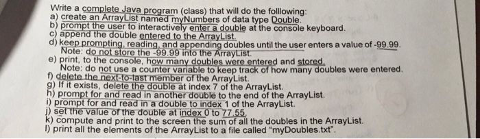 Solved Write a complete Java program (class) that will do | Chegg.com
