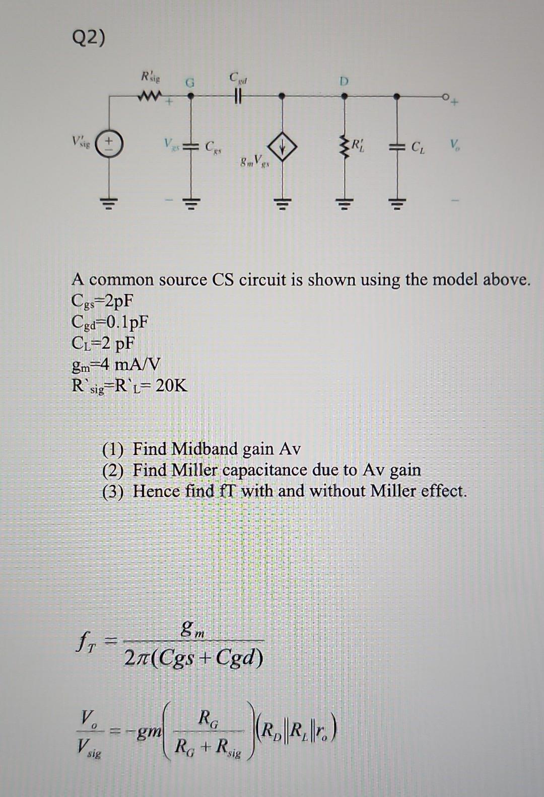 Solved A common source CS circuit is shown using the model | Chegg.com