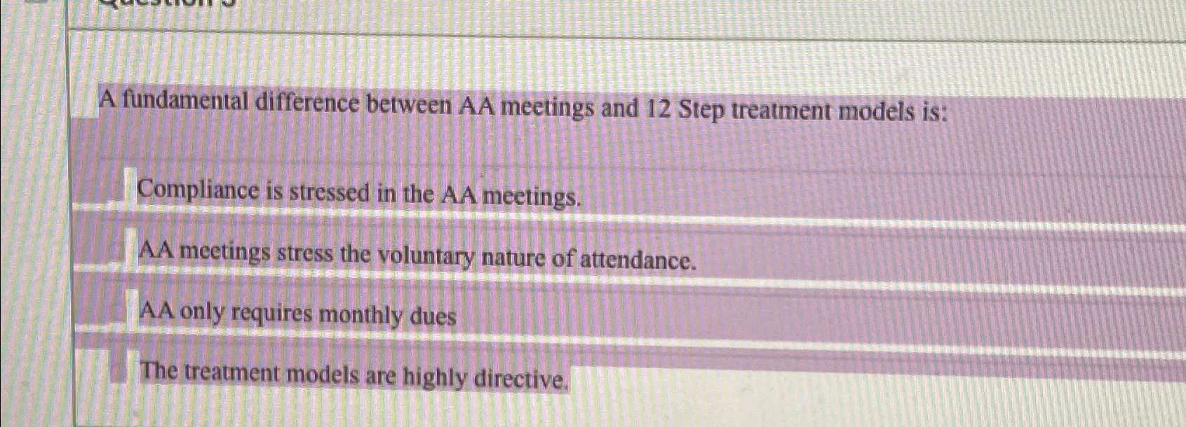 Solved A fundamental difference between AA meetings and 12 | Chegg.com