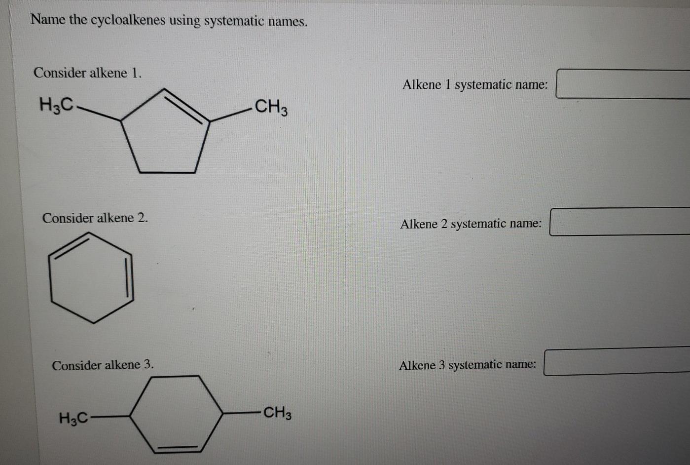Solved Name the cycloalkenes using systematic names. | Chegg.com