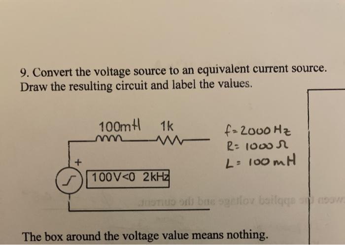 Solved 9. Convert the voltage source to an equivalent | Chegg.com