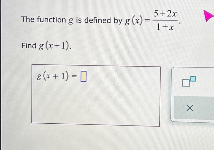 Solved The function g is defined by g(x) = Find g(x+1). g(x | Chegg.com