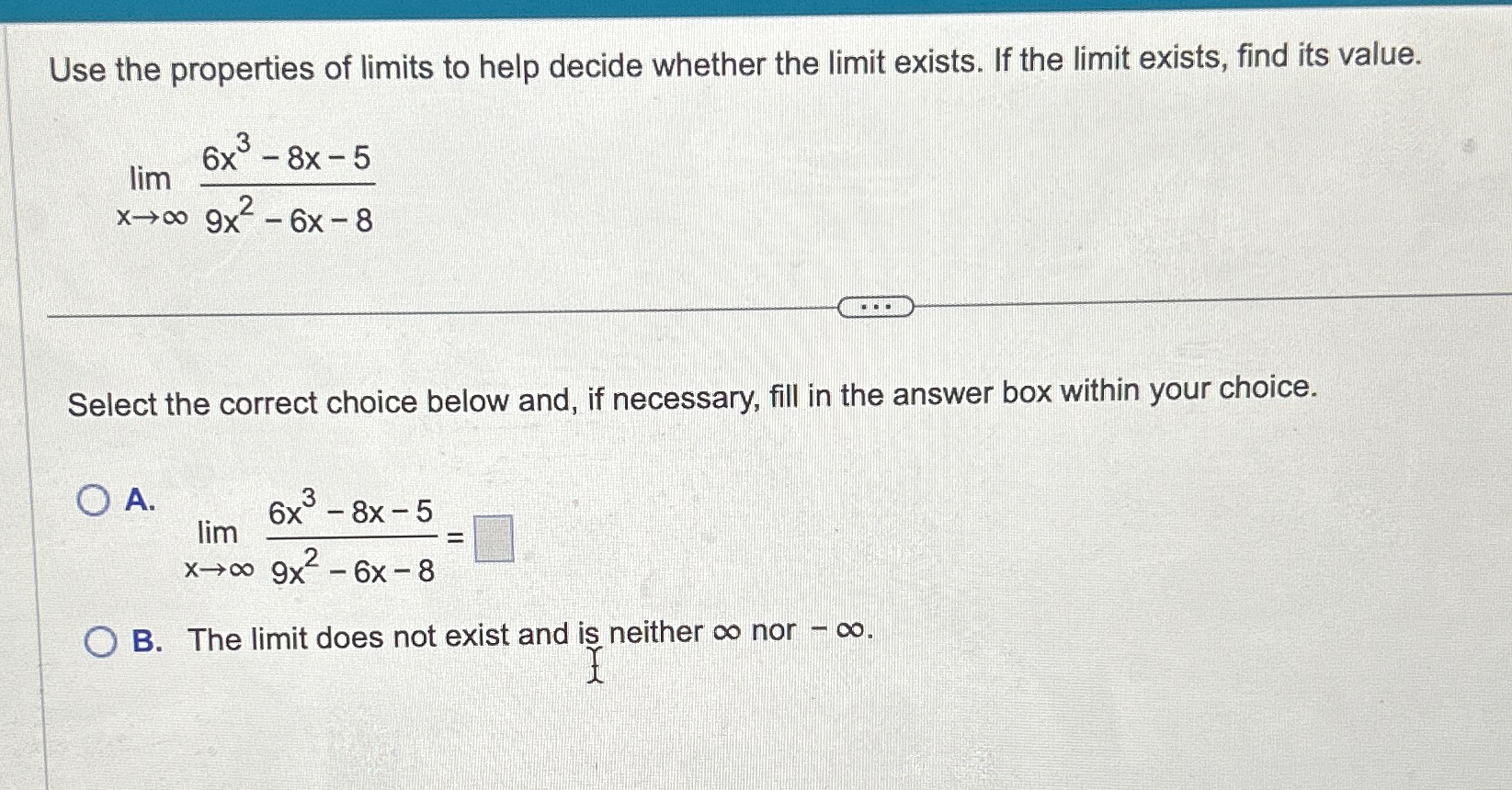 Solved Use The Properties Of Limits To Help Decide Whether