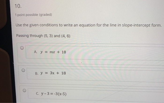 Solved 10. 1 point possible (graded) Use the given | Chegg.com