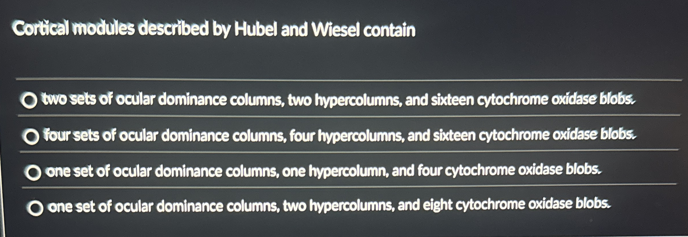 Cortical modules described by Hubel and Wiesel | Chegg.com