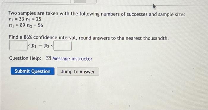 Solved Two samples are taken with the following numbers of | Chegg.com