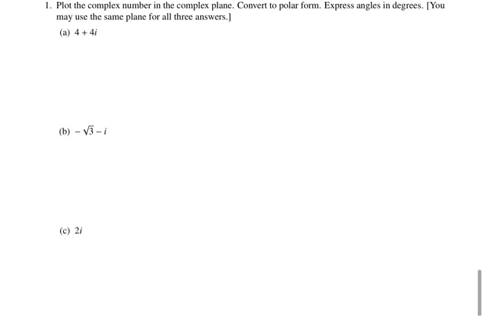 Solved i. Plot the complex number in the complex plane. | Chegg.com