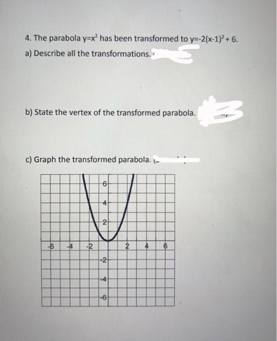 Solved 4. The parabola y=x2 has been transformed to | Chegg.com
