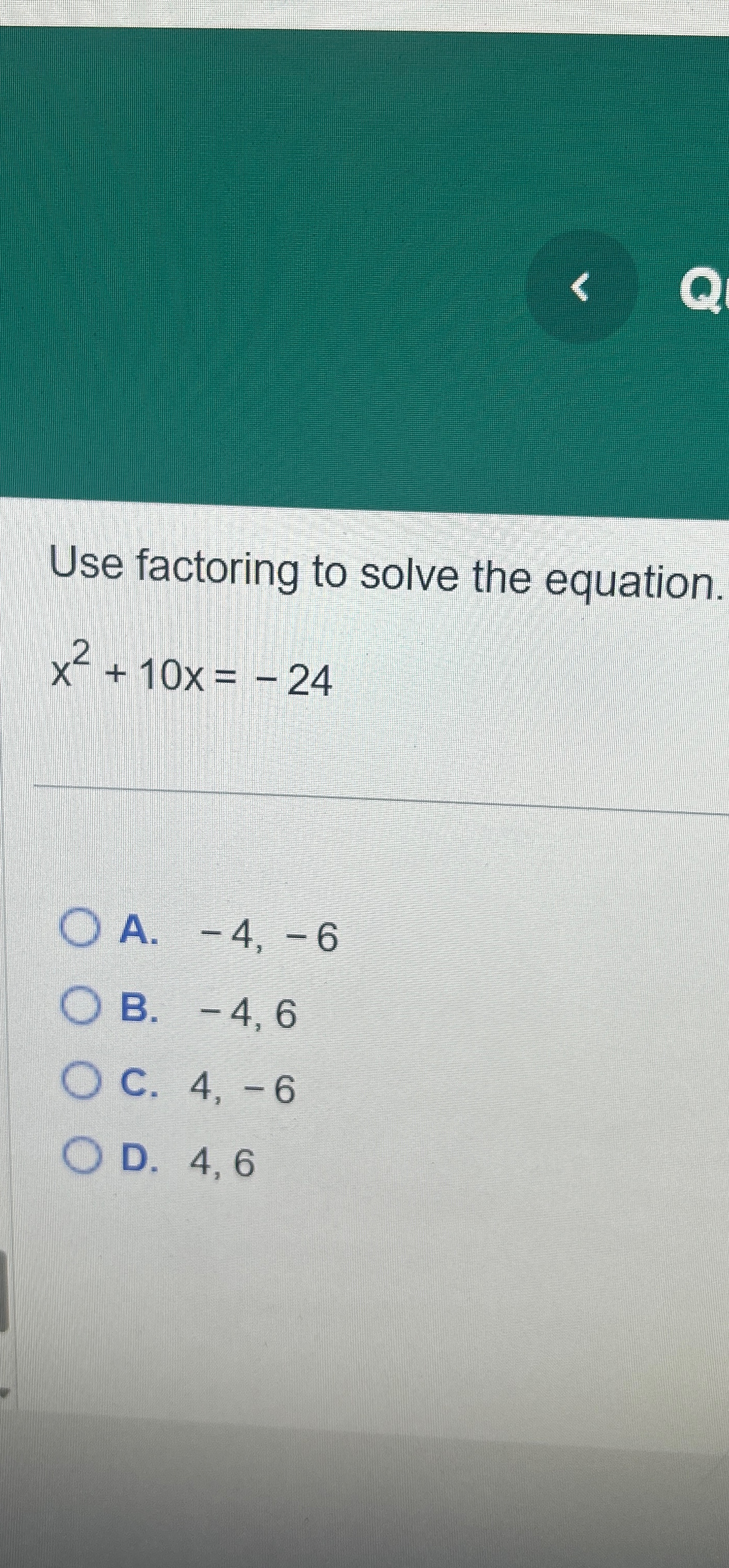 Solved Use factoring to solve the | Chegg.com