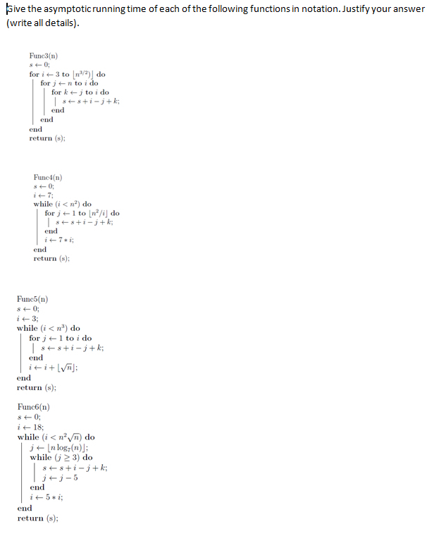Solved Five the asymptotic running time of each of the | Chegg.com