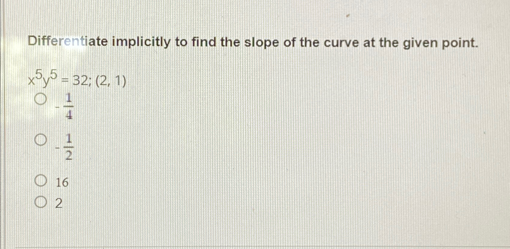 Solved Differentiate implicitly to find the slope of the | Chegg.com