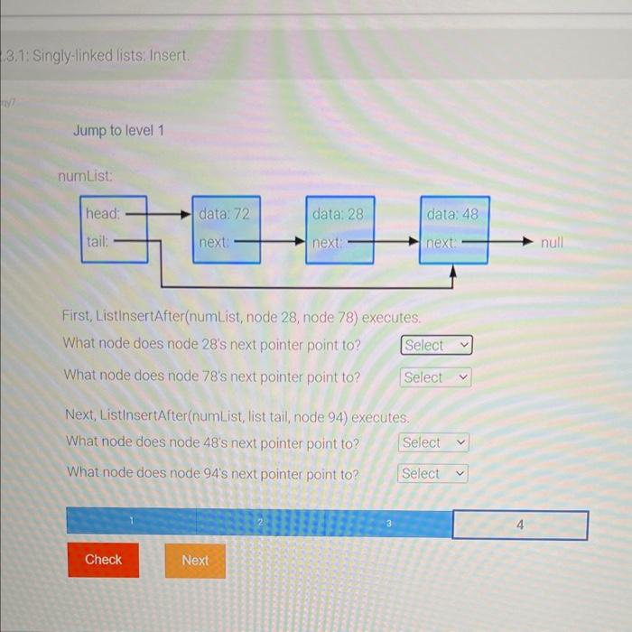 Solved 3.1: Singly-linked lists: Insert. Jump to level 1 | Chegg.com