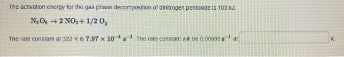 Solved The decomposition of dinitrogen pentoxide in carbon | Chegg.com