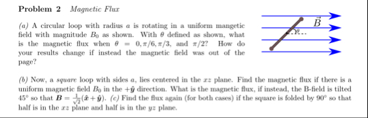 Solved Problem 2 ﻿Magnetic Flux(a) ﻿A circular loop with | Chegg.com