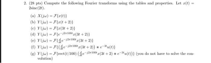Solved 2. (28 pts) Compute the following Fourier transforms | Chegg.com