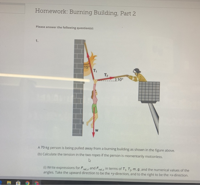Solved Homework: Burning Building, Part 2 Please answer the | Chegg.com
