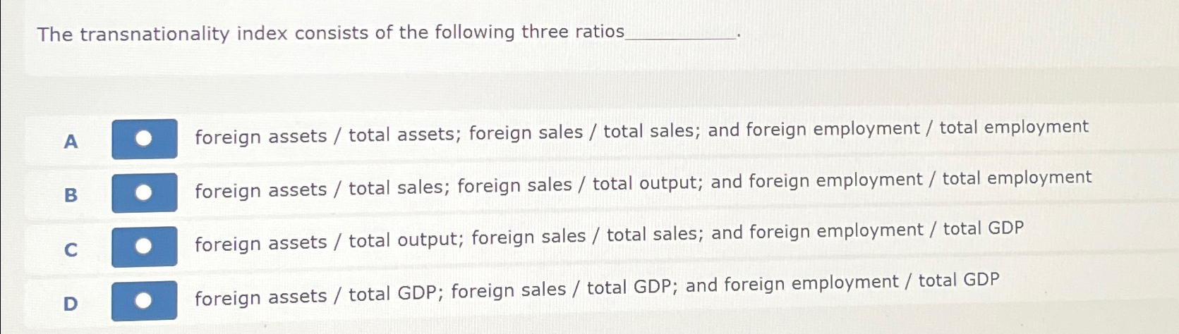 Solved The transnationality index consists of the following | Chegg.com