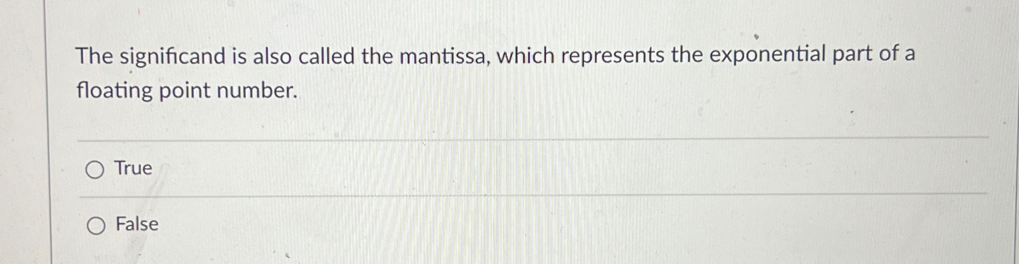 Solved The significand is also called the mantissa, which | Chegg.com