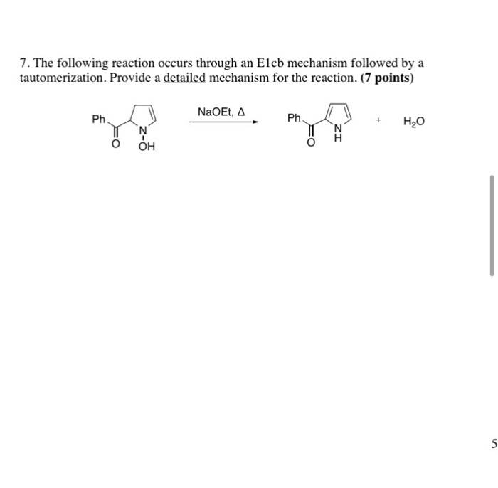Solved 7. The following reaction occurs through an Elcb | Chegg.com