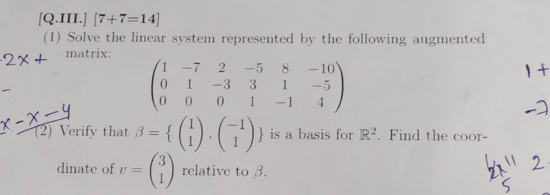 Solved [Q.III.] [7+7=14] (1) Solve the linear system | Chegg.com